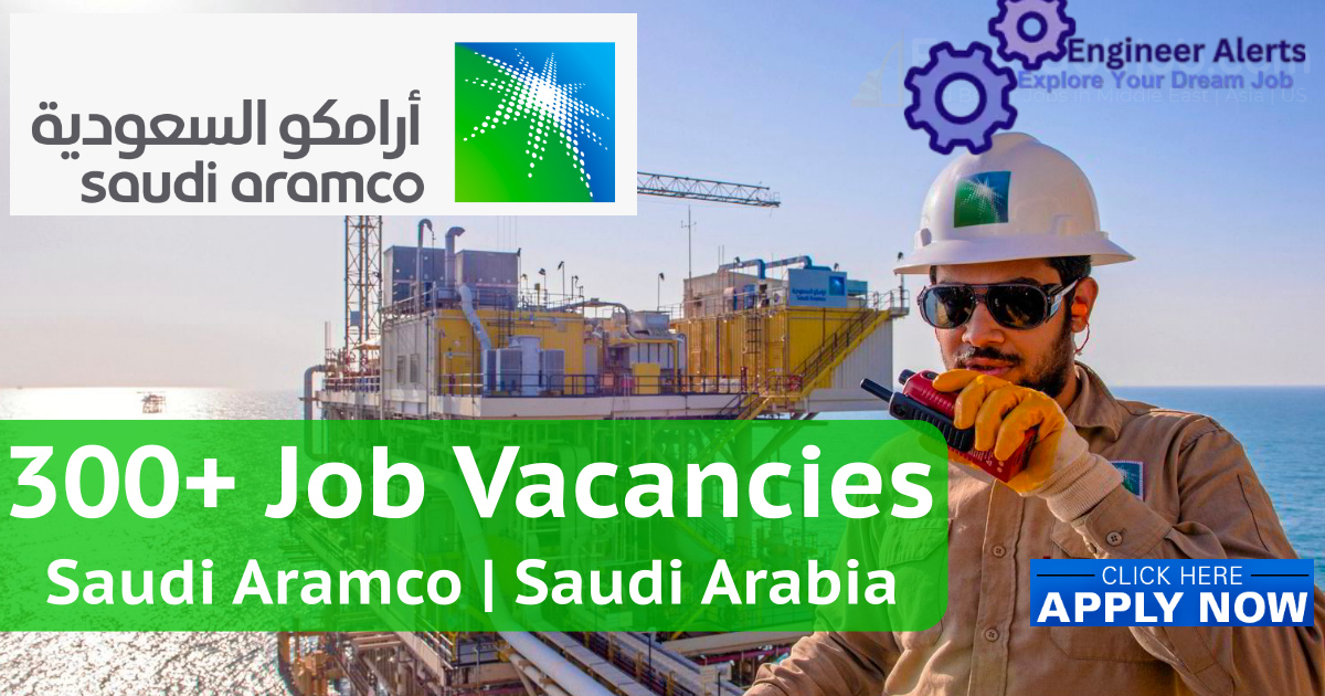 Saudi Aramco Careers 2025 |lucrative Jobs Saudi Aramco
