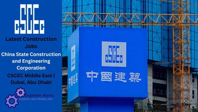 China State Construction Dubai Careers 2025 | CSCEC Jobs UAE