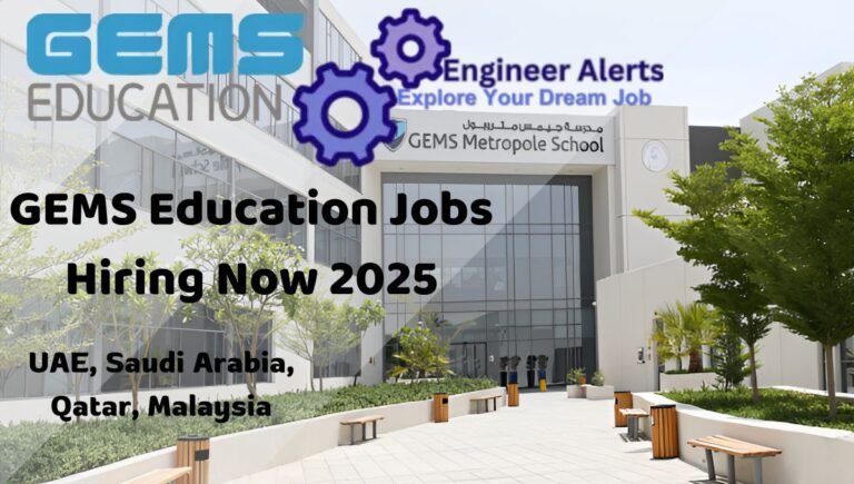 GEMS Education Vacancies 2025 |Join Leading Schools in the MENA Region