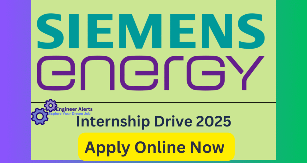 Siemens Energy Summer Internship Program 2025 Worldwide